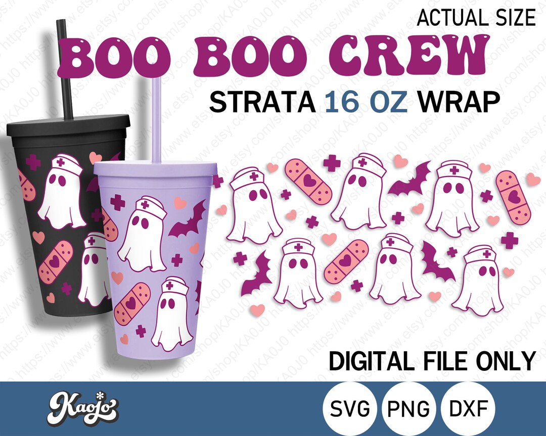 Boo Boo Crew Strata Wrap Svg, Spooky Ghost Nurse Strata Cup Svg, Funny ...