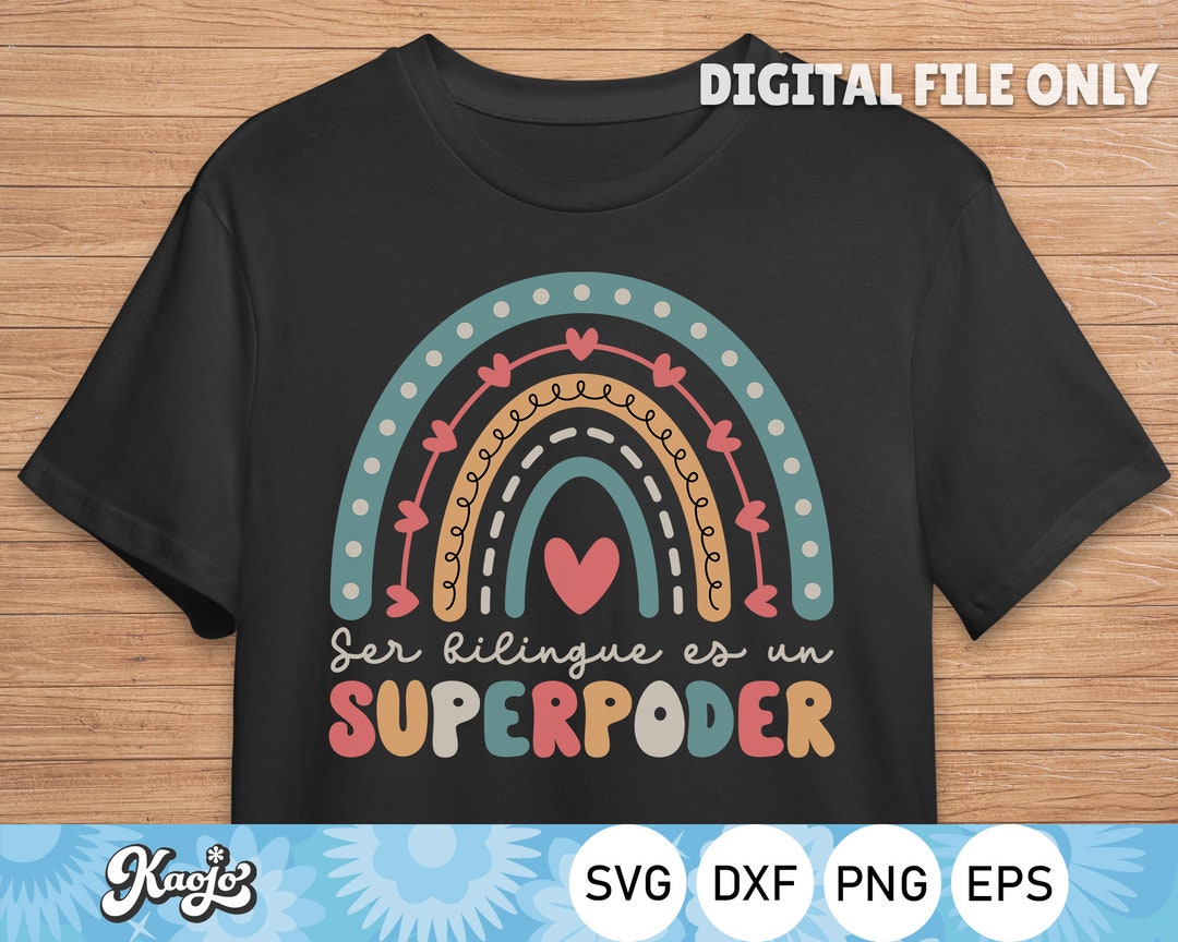 Ser Bilingüe Es Un Superpoder Svg, Teaching is My Superpower Svg ...