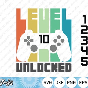 Level 10 Unlocked SVG, Funny Gaming Quotes, Happy Birthday SVG, Instant ...