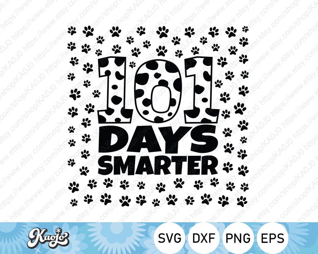 101 Days Smarter SVG, 100th Day Smarter SVG, Teacher Days, Dog Lover ...
