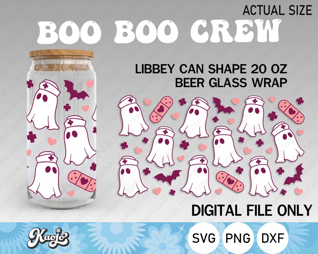 Boo Boo Crew Can Glass Svg, Ghost Nurse Can Glass Svg, Funny Nurse ...