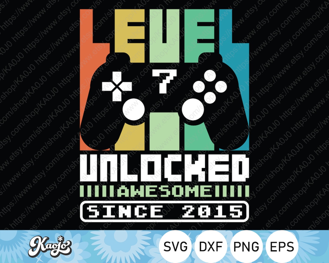 Level 7 Unlocked SVG Level Unlocked Shirt Funny Gaming - Etsy
