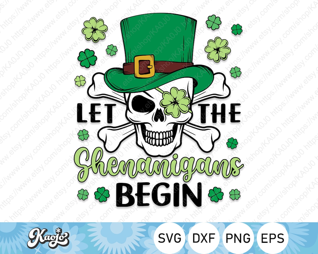 Let the Shenanigans Begin Svg, Pirate Skull St Patricks Day Svg ...