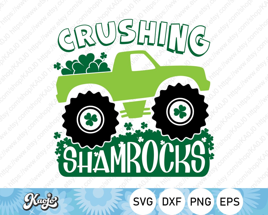 Crushing Shamrocks SVG, Saint Patrick's Day Monster Truck SVG, Shamrock ...