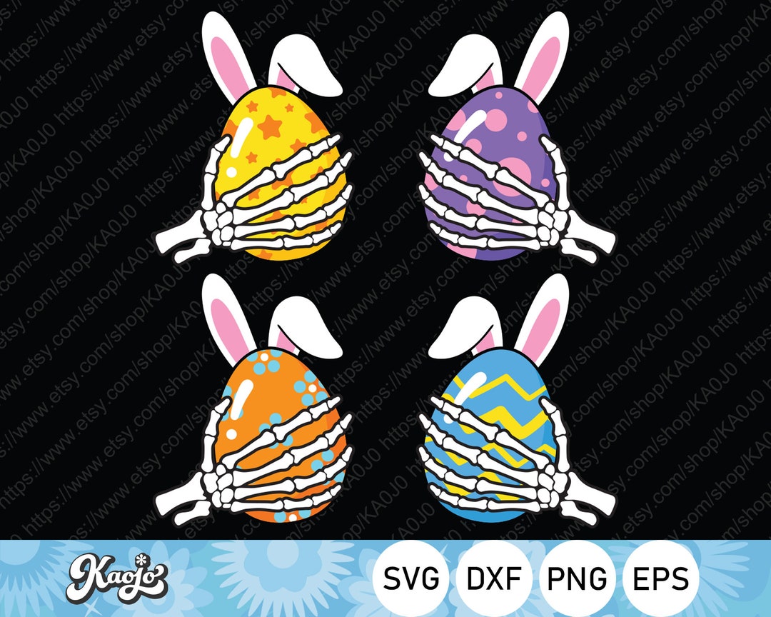Easter Eggs Skeleton Hands Boobs Svg, Easter Bunny Skeleton Hands Svg ...