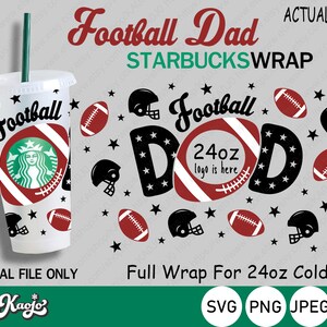 Football Dad Starbucks Cup SVG, Full Wrap Starbucks Dad SVG, Starbucks ...