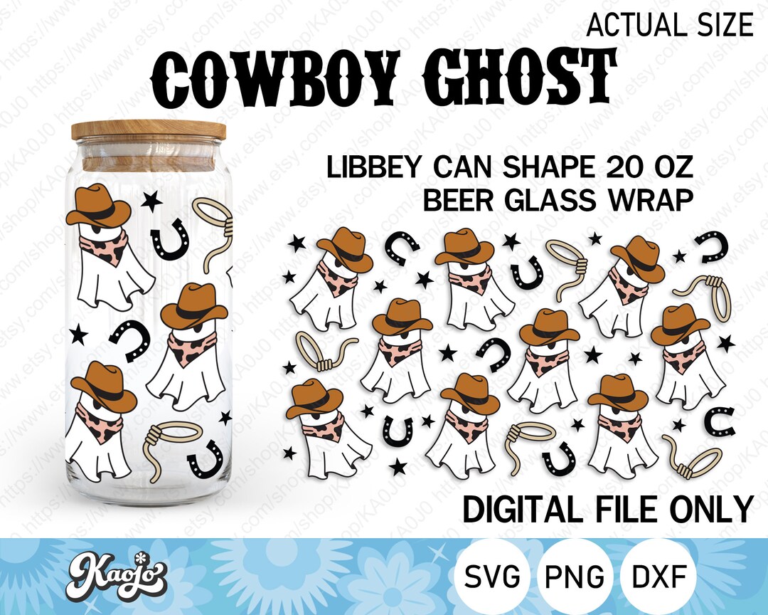 Cowboy Ghost Can Glass Svg, Halloween Boo Haw Can Glass Svg, Spooky ...