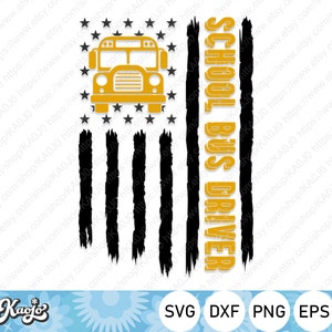 School Bus Driver American Flag Svg, 1st Day of School Svg, Patriotic ...