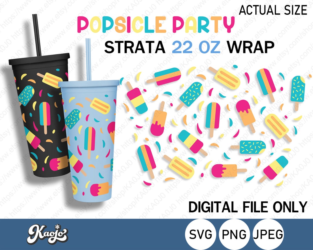 Popsicle Party Strata Cup Svg, Full Wrap Summer Popsicle Svg, Sweet Ice ...