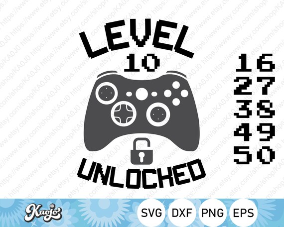 Level 10 Unlocked SVG Funny Gaming Quotes Happy Birthday - Etsy