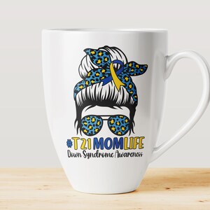 T21 Mom Life Svg, Down Syndrome Awareness Messy Bun Svg, Down Right ...