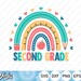 Second Grade Rainbow Svg, First Day of School Svg, Back to School Svg ...