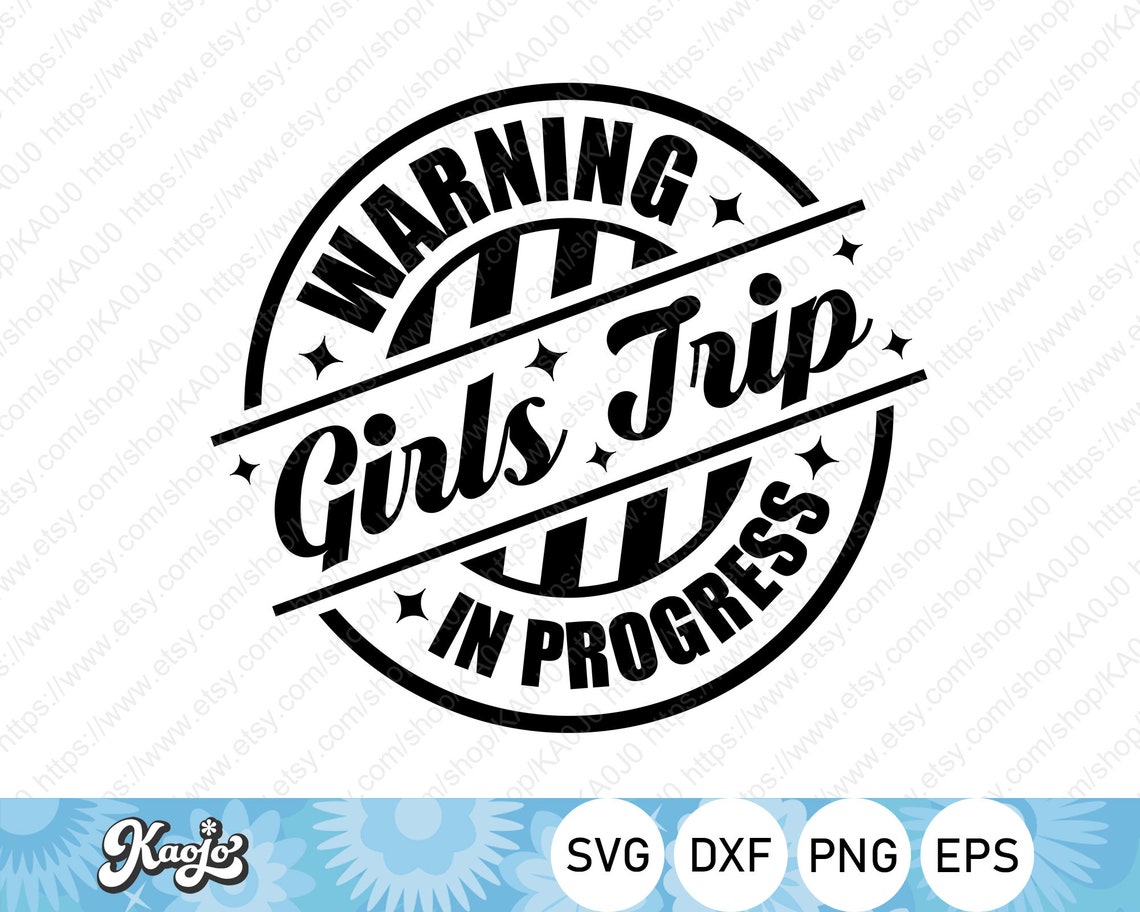 Warning Girls Trip in Progress SVG Girls Weekend SVG - Etsy UK