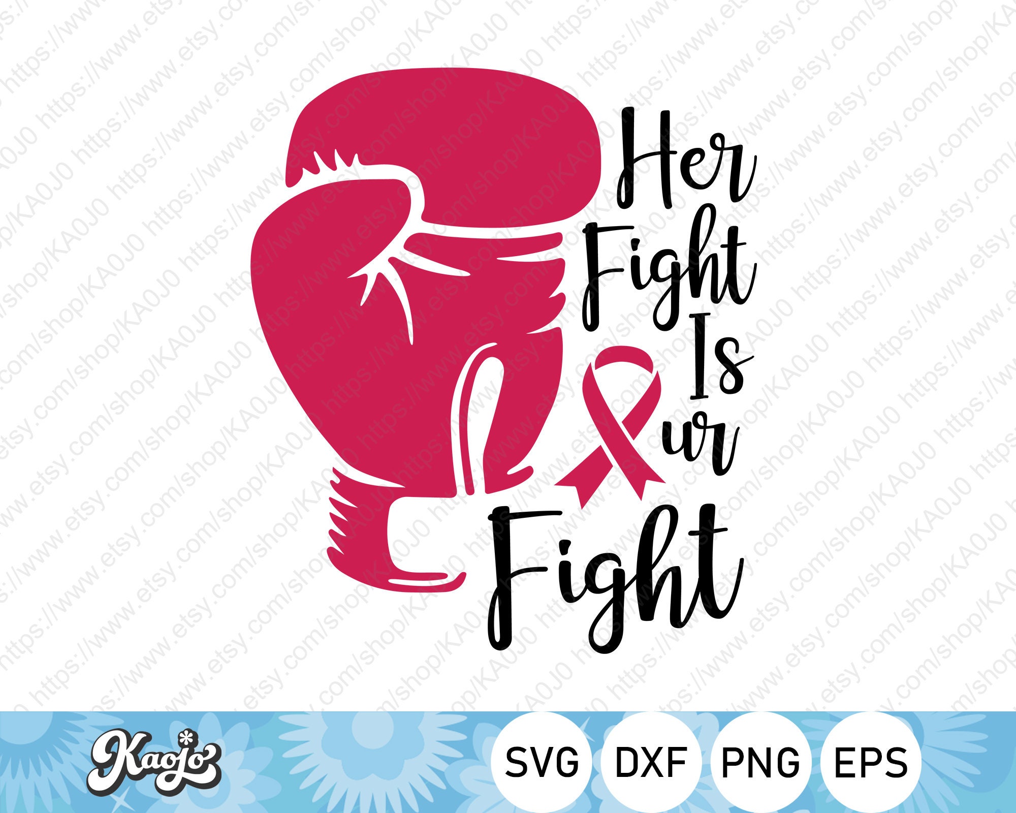 Her Fight Is Our Fight Svg Cancer Fighting Svg Breast Cancer Etsy