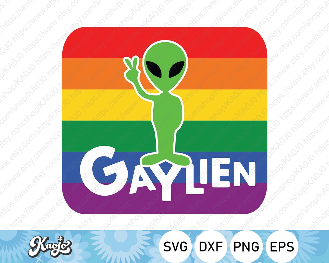 Gaylien Svg, LGBTQ, Gay & Lesbian Alien, Gay Pride Svg, Gay Awareness ...
