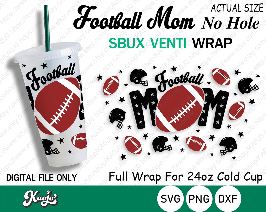 Football Mom Venti Cold Cup Svg No Hole, Full Wrap Sport Mom Svg ...