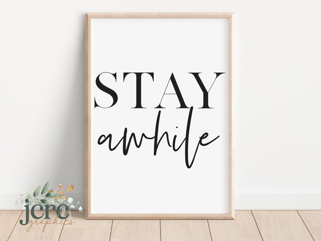 Stay Awhile SVG Welcome Sign Stay Awhile Wood Sign Guest Room Sign ...