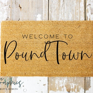 Welcome to Pound Town SVG Funny Bedroom Sign Svg Above the - Etsy