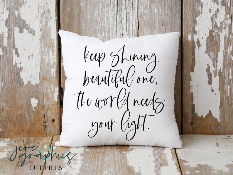 Keep Shining Beautiful One the World Needs Your Light SVG - Etsy