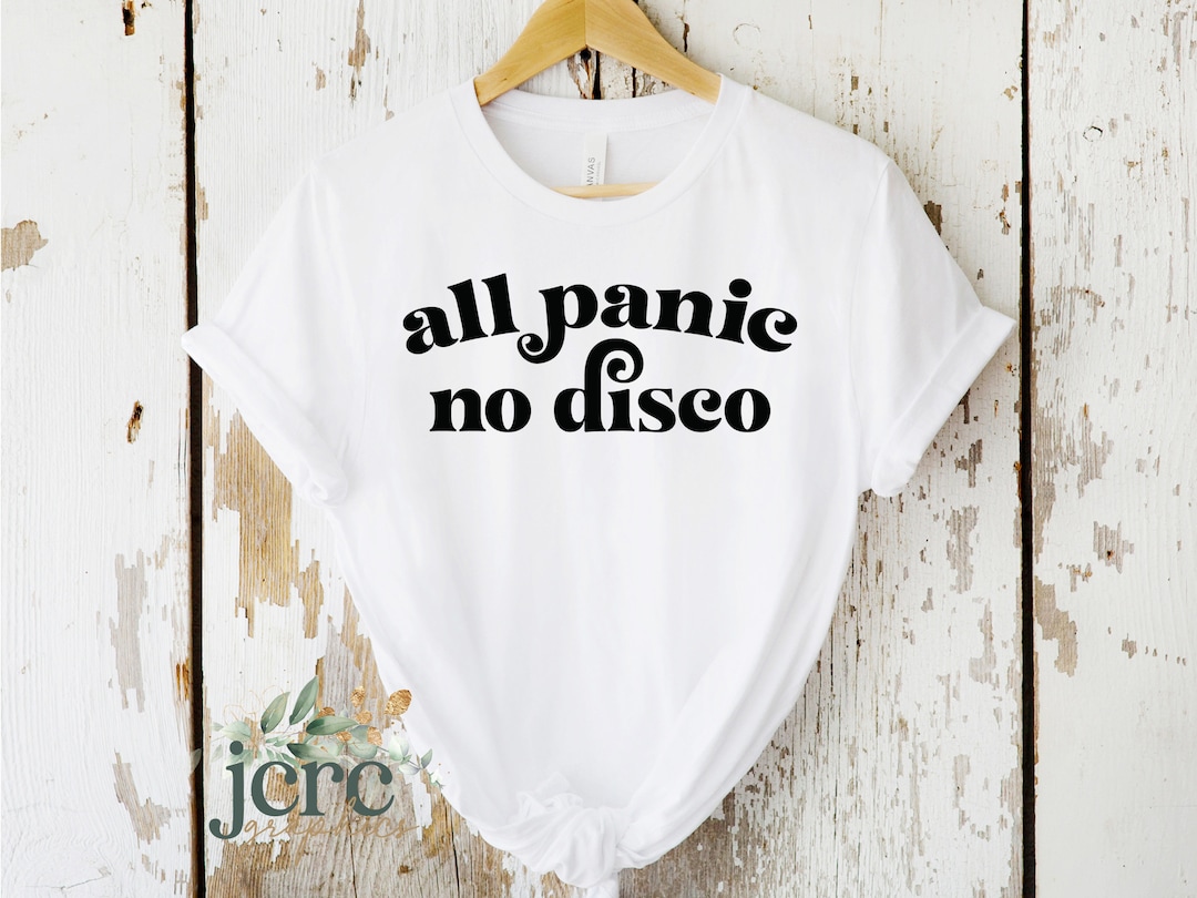 All Panic No Disco SVG Funny Shirt Svg Retro Shirt Png - Etsy