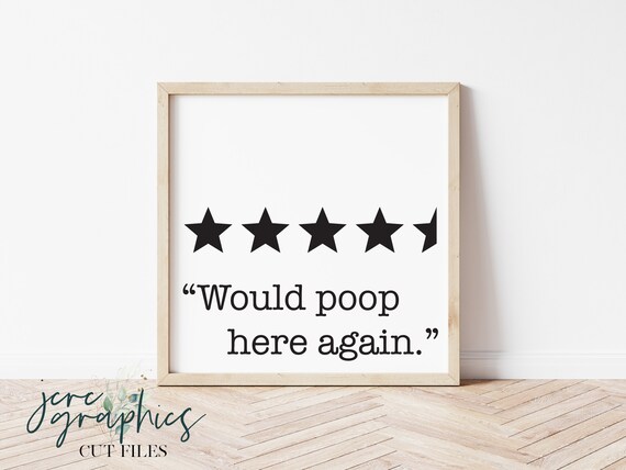 Drawing & Illustration Art & Collectibles 5 Star Would Poop Again SVG ...
