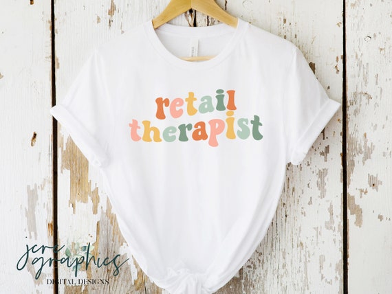 Retail Therapist SVG Therapist Life Svg Therapy Shirt - Etsy