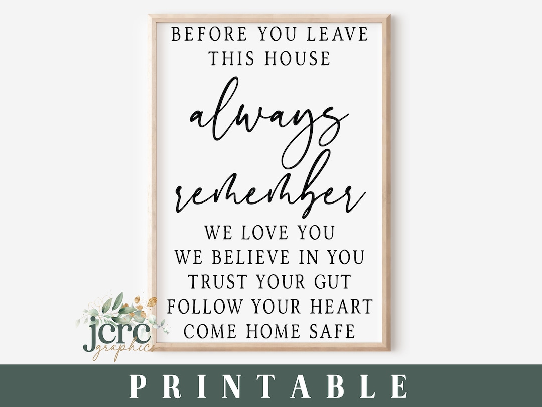 Before You Leave This House PRINTABLE Sign | Printable Entryway Sign ...