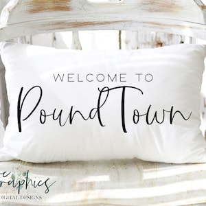 Welcome to Pound Town SVG Funny Bedroom Sign Svg Above the - Etsy