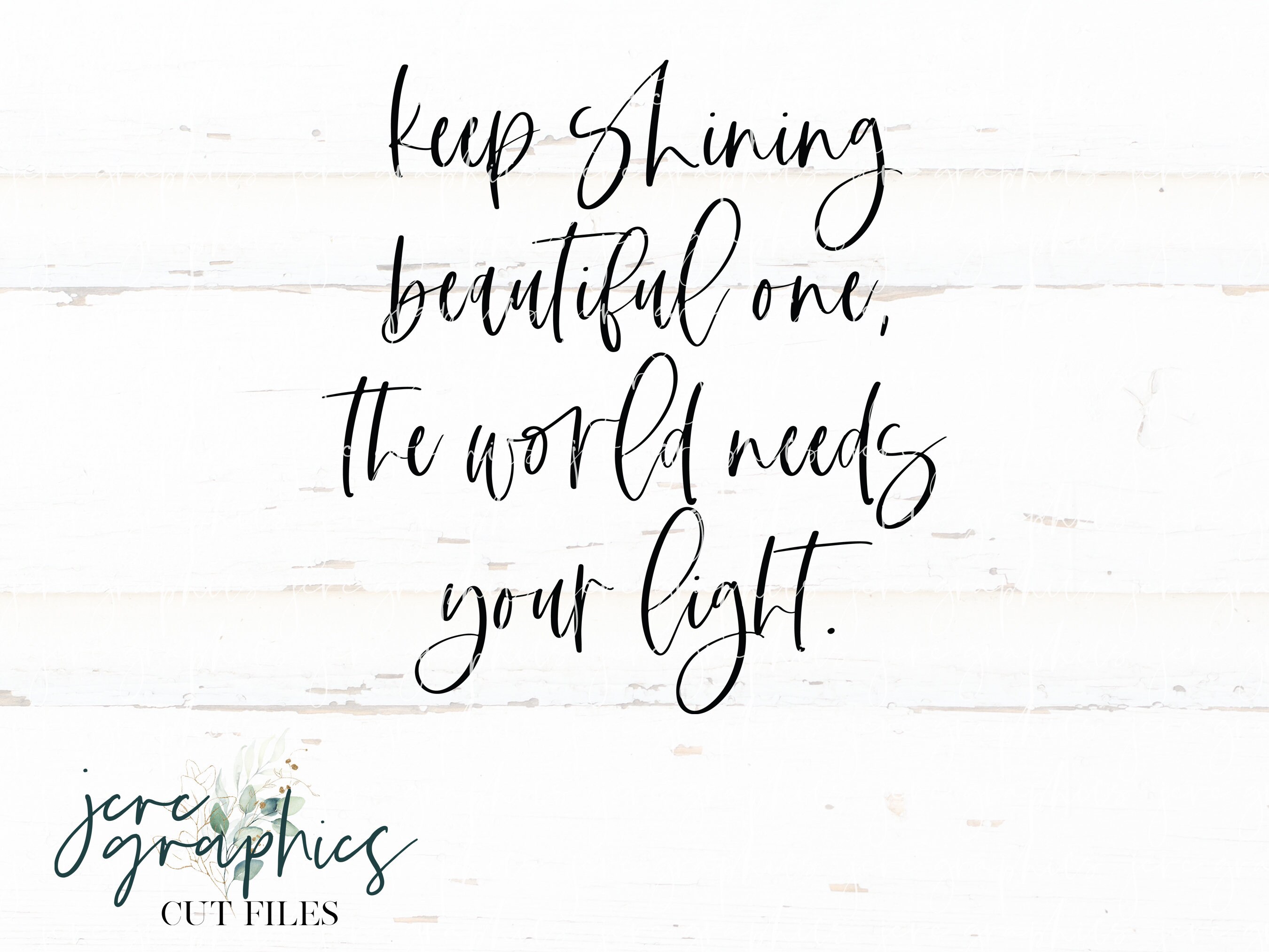 Keep Shining Beautiful One the World Needs Your Light SVG - Etsy