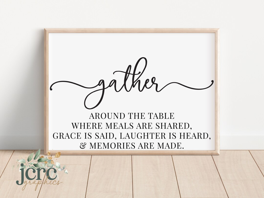 Gather Around the Table SVG | Gather Here Svg | Dining Room Sign Svg ...