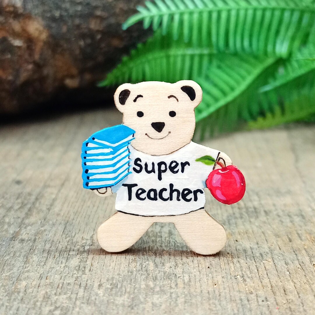Teacher Bear Pin, Handmade Wooden Teddy Brooch or Fridge Magnet - Etsy