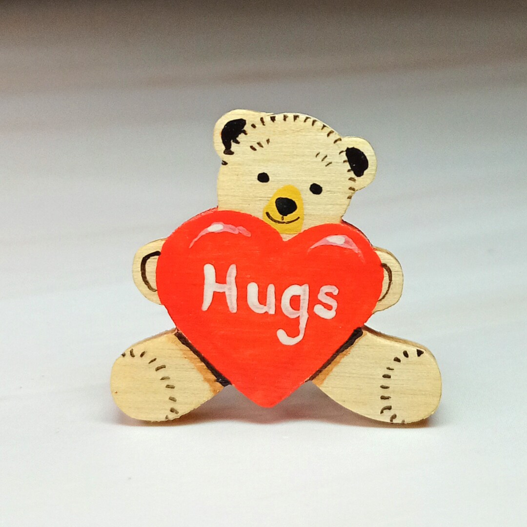 Hugs Bear Pin, Handmade Hugs Gift, Teddy Bear Message, Sending Hugs ...