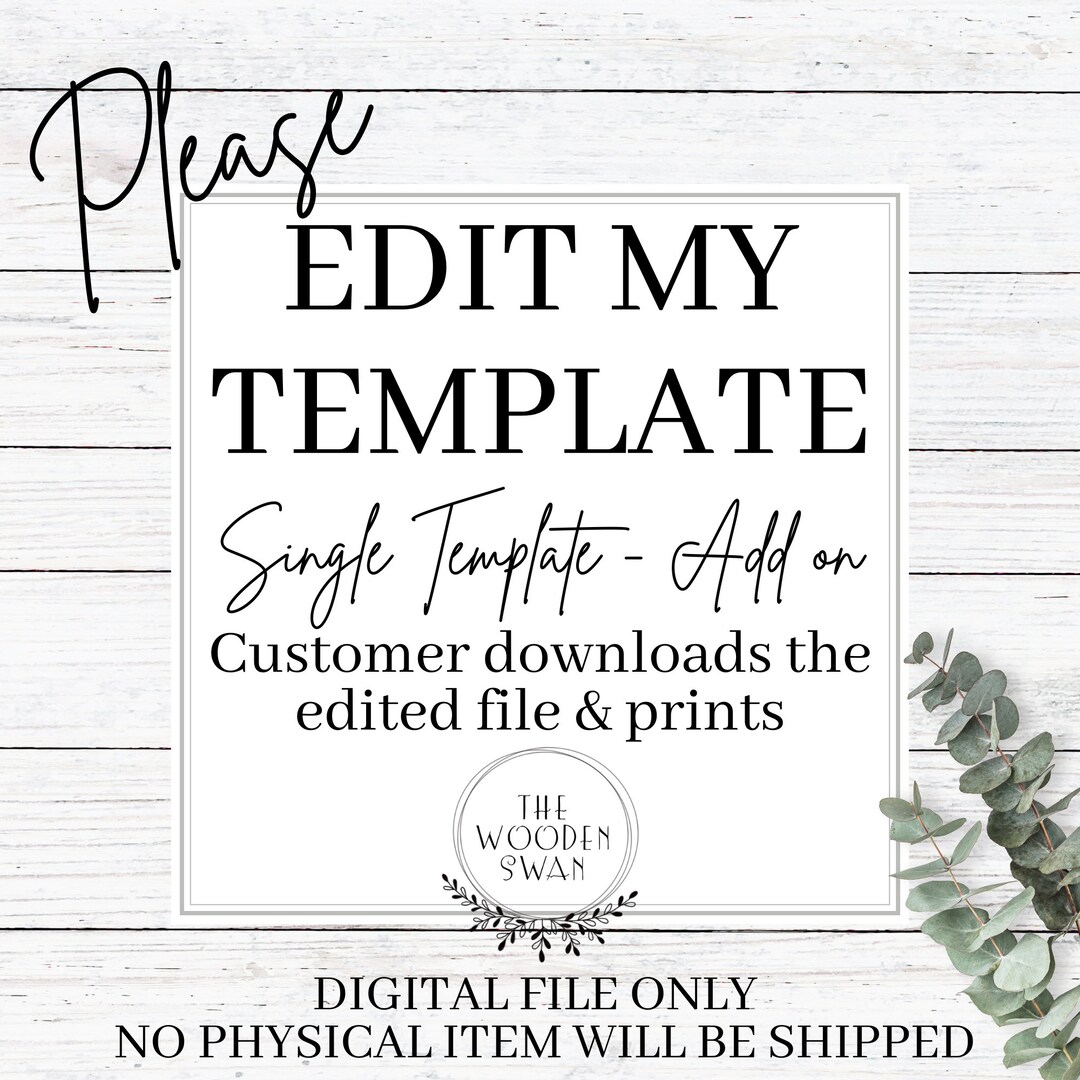 Please Edit My Template, Editing Add-on - Etsy