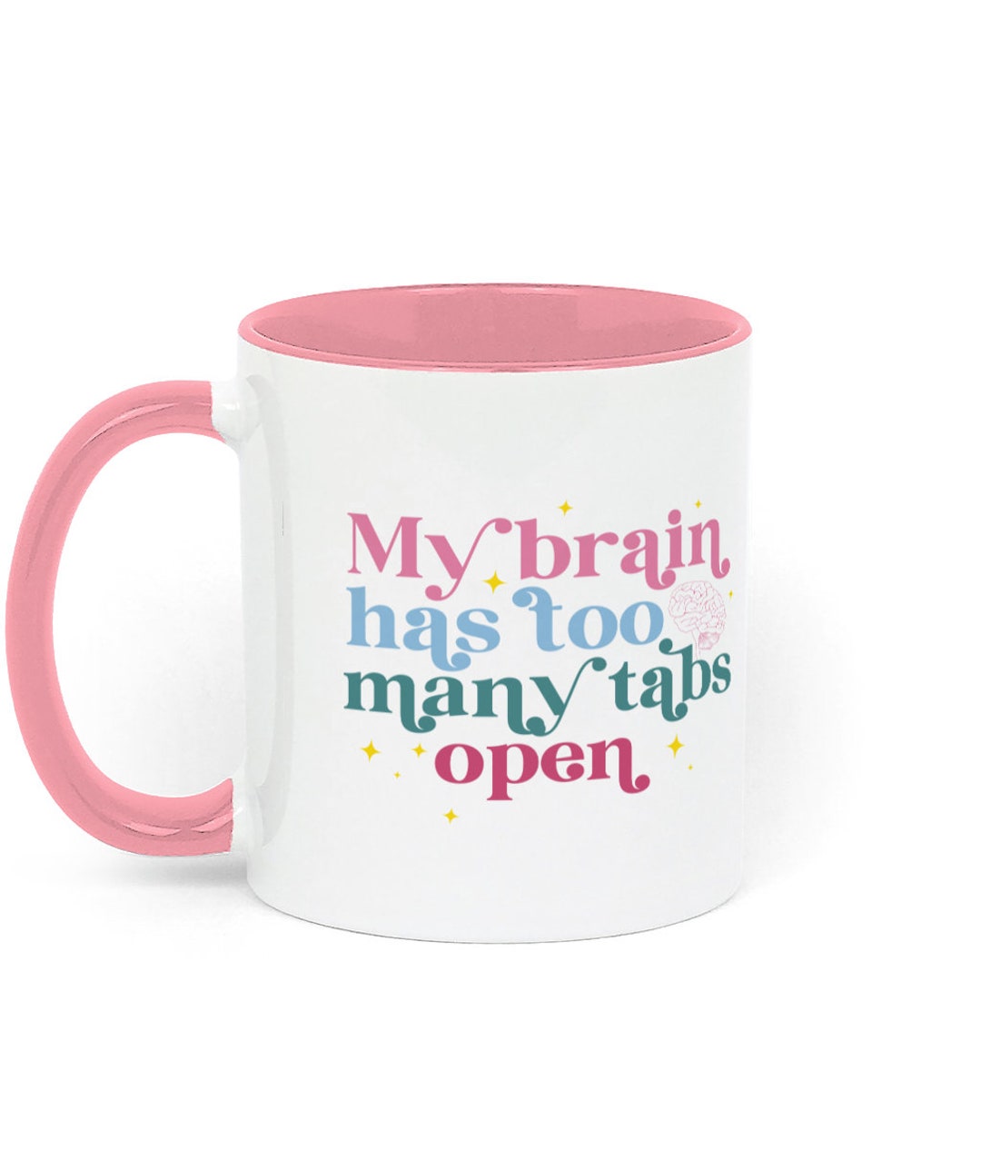 My Brain Has Too Many Tabs Open Two Toned Ceramic Mug - Etsy