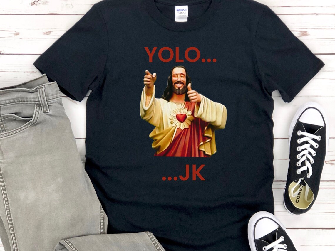YOLO...JK Jesus T-shirt - Etsy