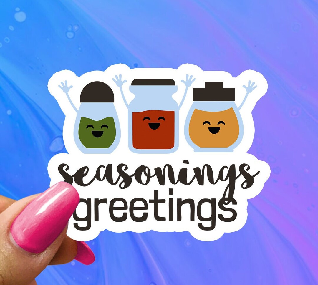 Seasonings Greetings Sticker, Thanksgiving Funny Sticker, Cute Punny ...