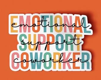 Emotional Support Coworker Sticker - Etsy