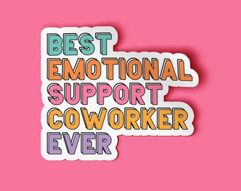 Emotional Support Coworker Sticker - Etsy