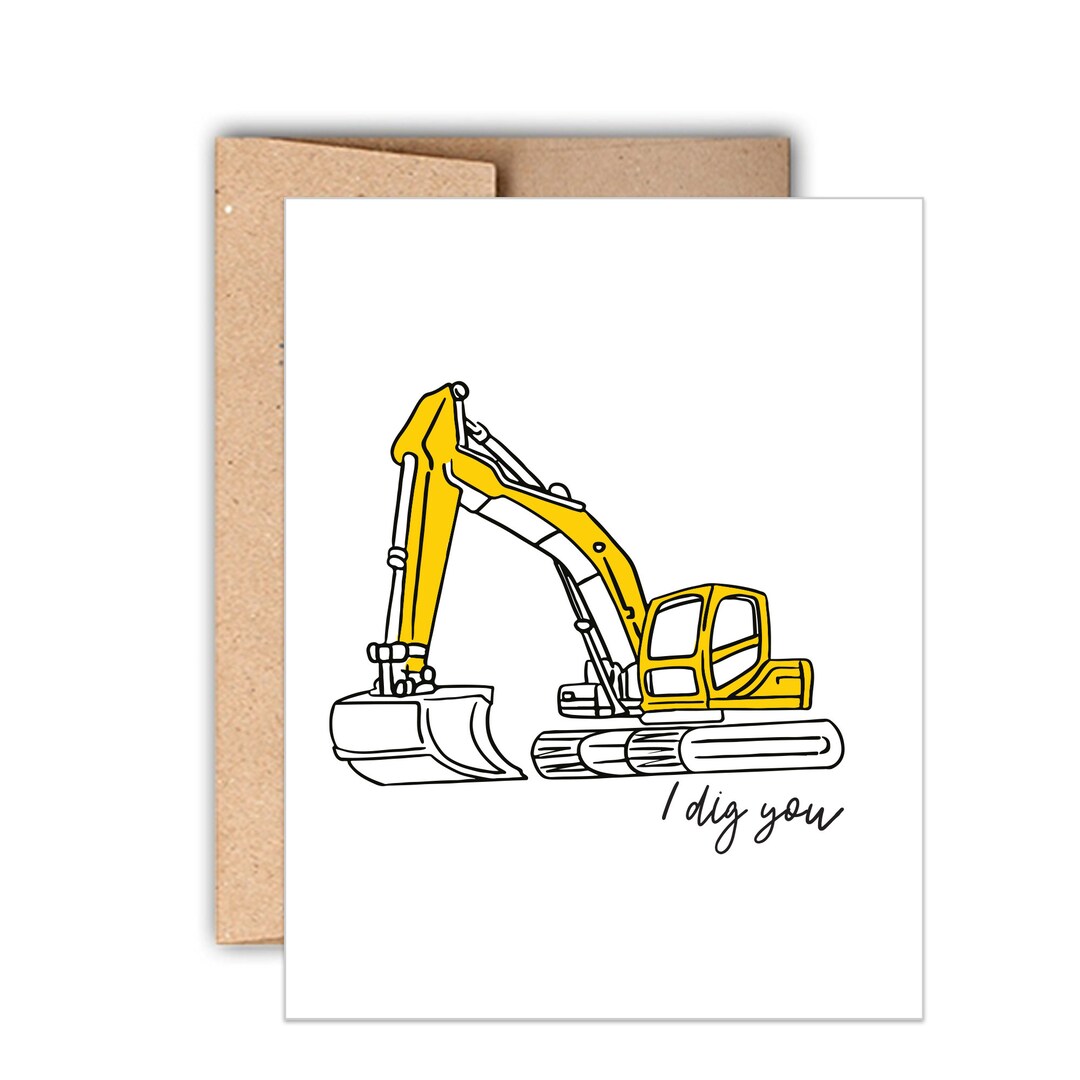 Letterpress Valentine's Day Card: I Dig You Excavator Humor - Etsy
