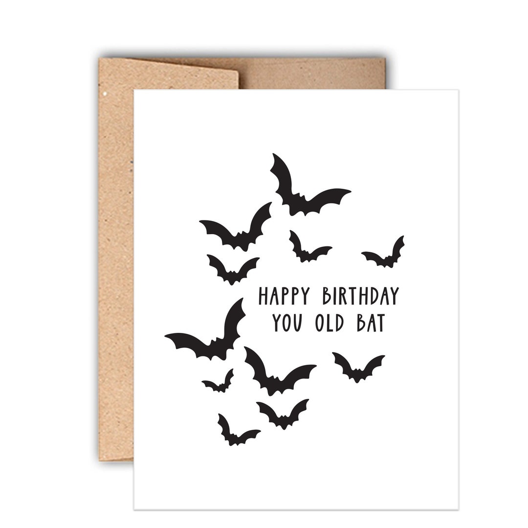 Happy Birthday You Old Bat | Letterpress Birthday Card | Funny Fall ...