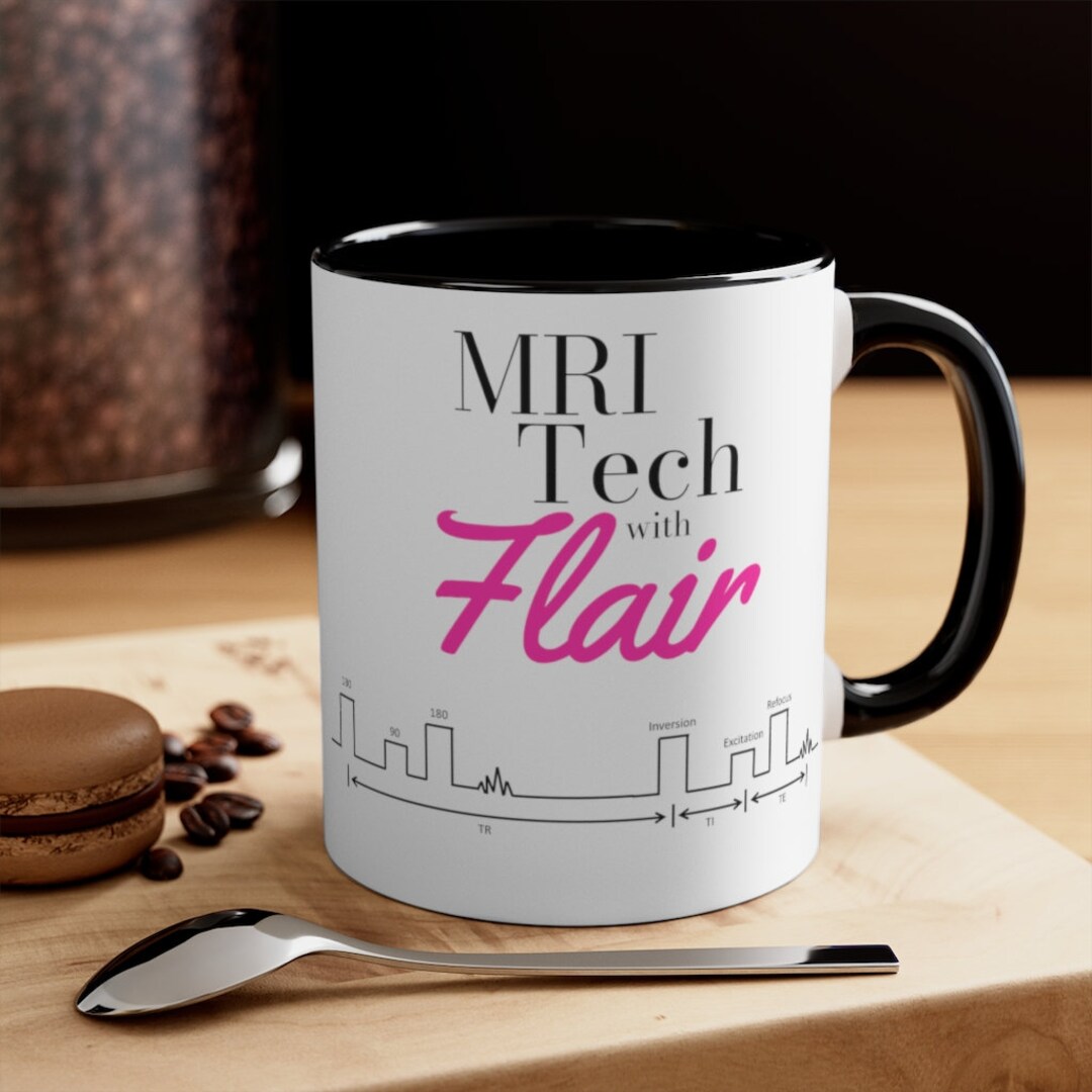 Flair Sequence MRI Mug Pink, Mri Technologist Gift, Mri Tech Gift, Rad ...