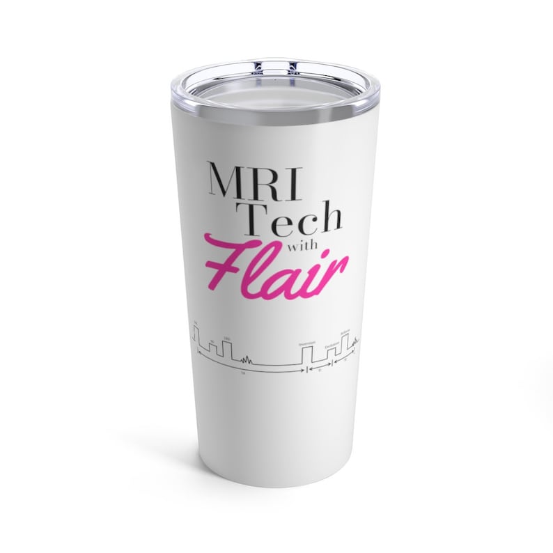 MRI Tech With Flair 20oz Tumbler Mri Technologist Gift Mri - Etsy