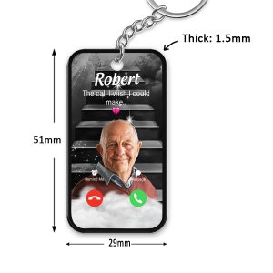 The Call I Wish I Could Make Keychain, the Call I Wish I Could Take ...