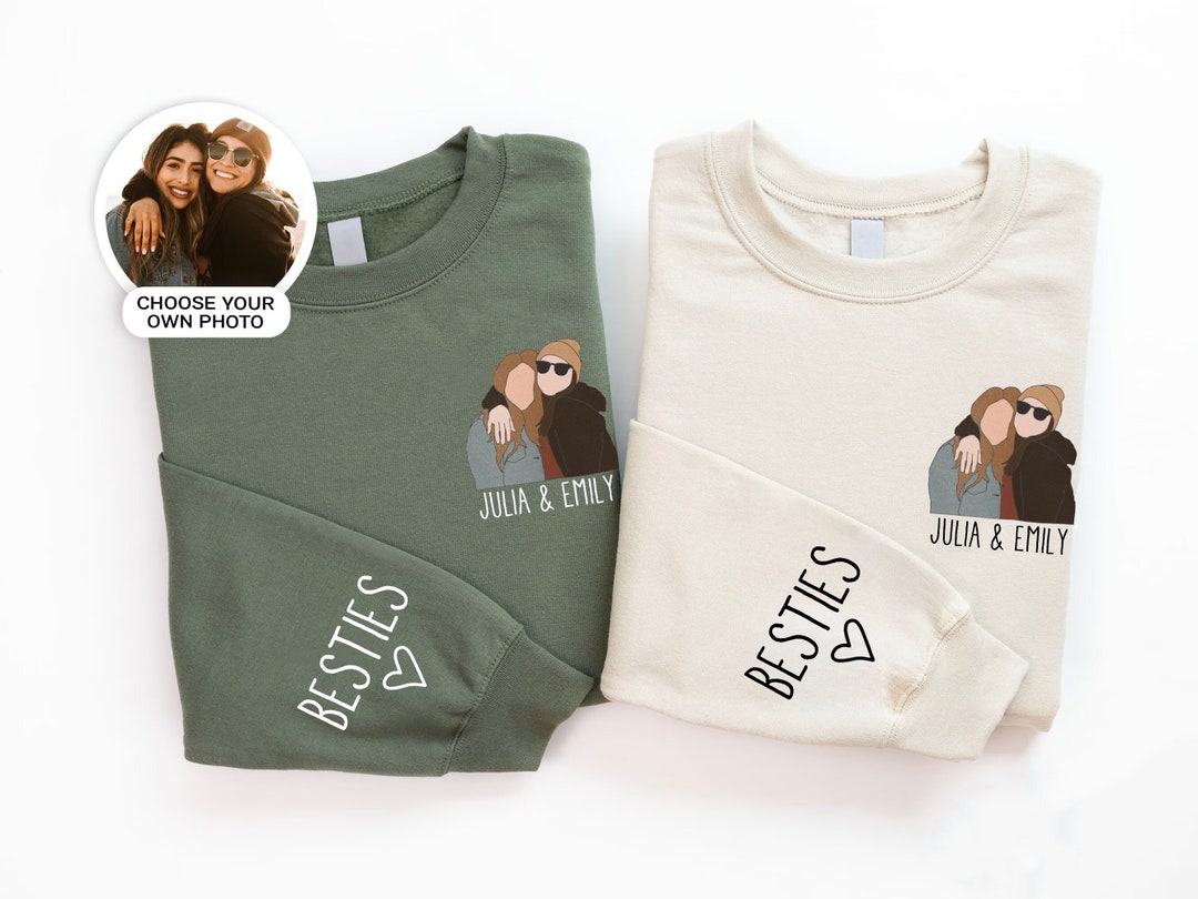 Personalized Bestie Sweatshirt, Custom Text & Photo Best Friend ...