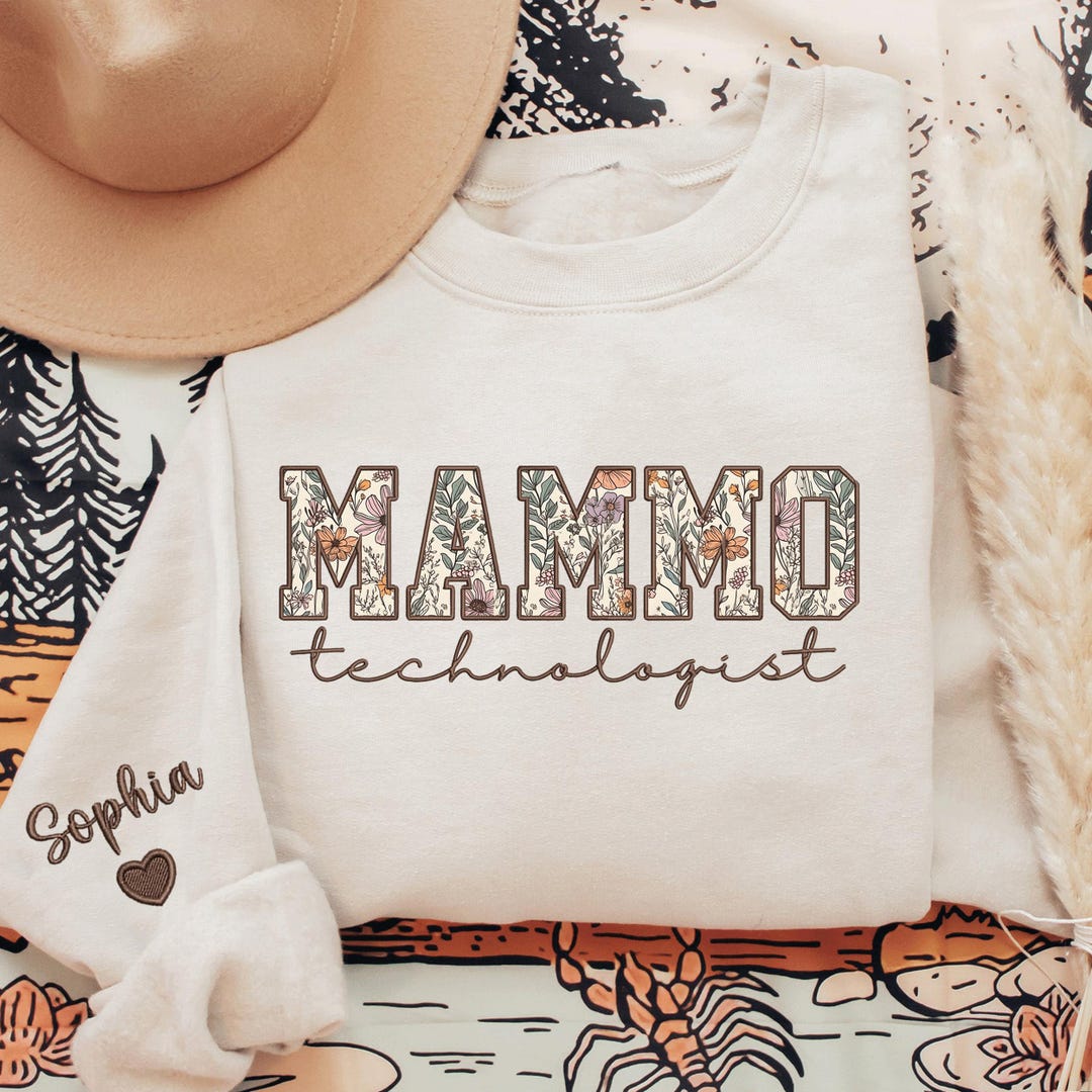 Custom Floral Applique Mammo Technologist Sweatshirt, Embroidered Mammo ...