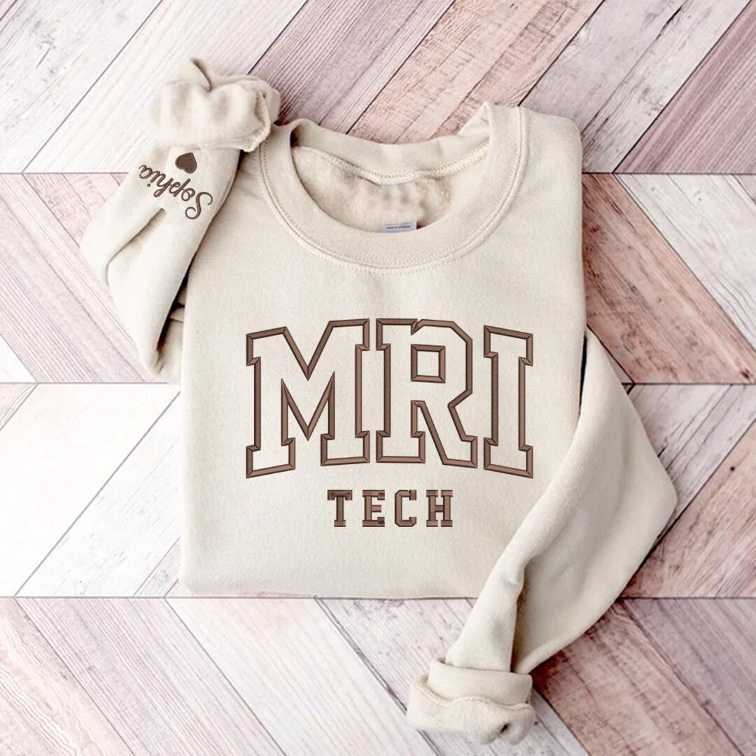 Personalized Embroidered MRI Tech Sweatshirt, Custom MRI Tech Shirt ...