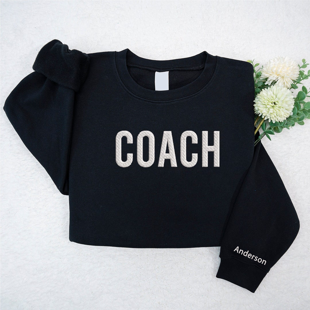 Personalized Coach Embroidered Sweatshirt, Custom Name on Sleeve ...