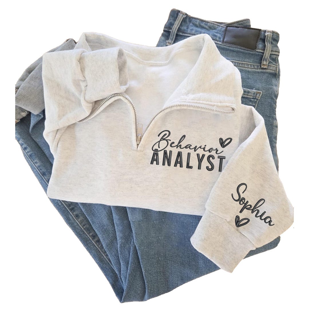 Custom Embroidered Behavior Analyst Quarter Zip, Gifts for BCBA ...