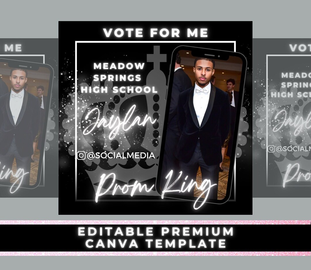 Prom King Flyer, Prom Flyer, Vote for Me, Canva Template, Campaign ...