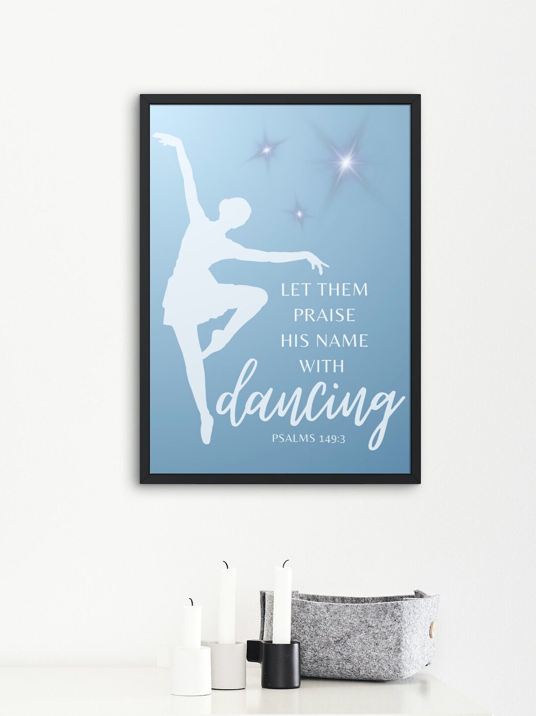 Dance Recital Gift, Dancer Art, Dance Bible Verse, Let Them Praise Him ...